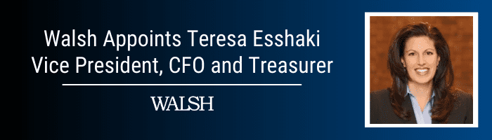 Walsh appoints Teresa Esshaki as vice president, CFO and treasurer