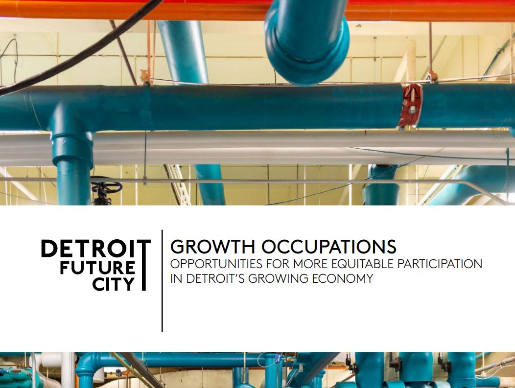 Detroit Future City Releases New Report, Focuses on Equitable ...
