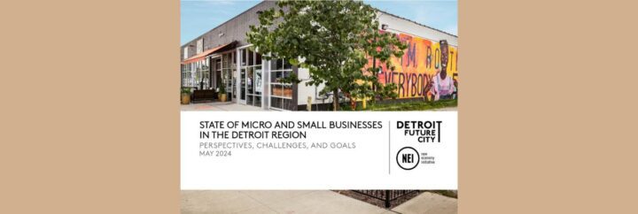 Detroit Future City Releases “The State of Micro and Small Businesses ...