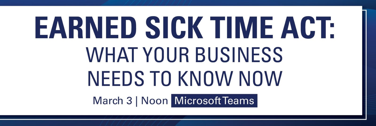 Earned Sick Time Act: What Your Business Needs to Know Now, March 3 ...