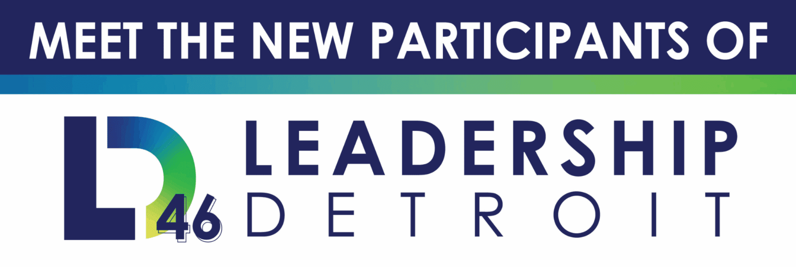 Chamber Announces Leadership Detroit Class 46 Participants - Detroit ...