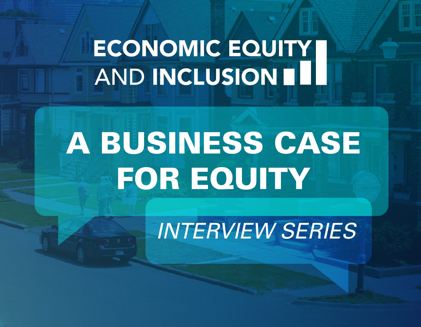 A Business Case for Equity Interview Series - Detroit Regional Chamber